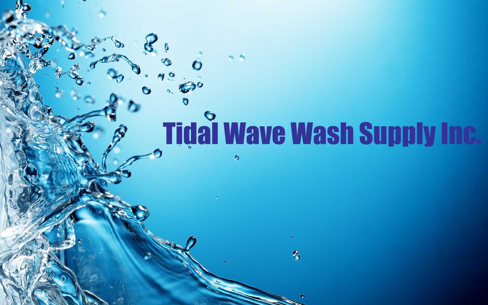 Home | Tidal Wave Wash Supply Inc.